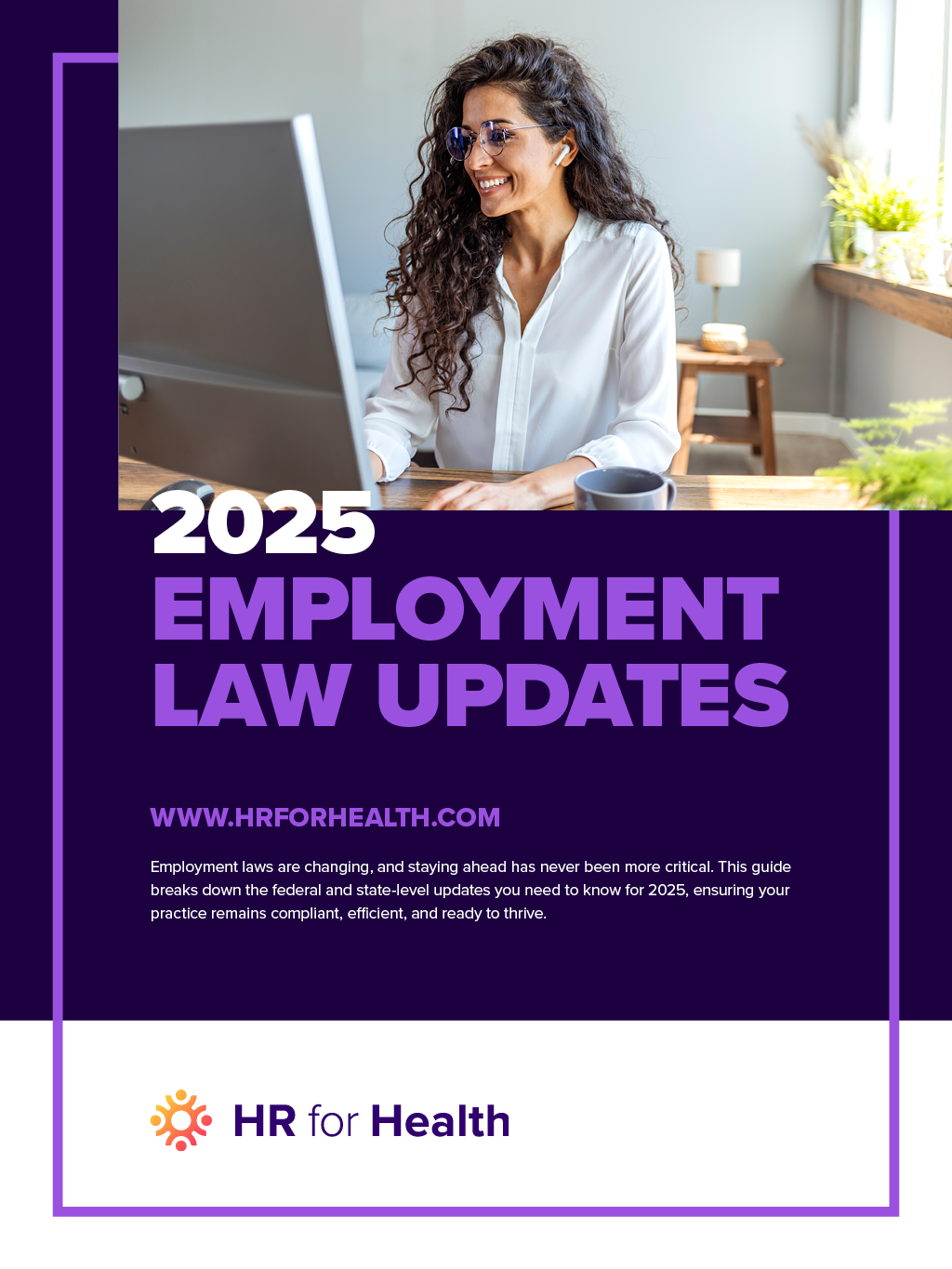 2025 Employment Law Updates | Free Guide for Healthcare & Dental